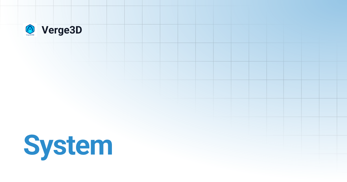 System | Verge3D